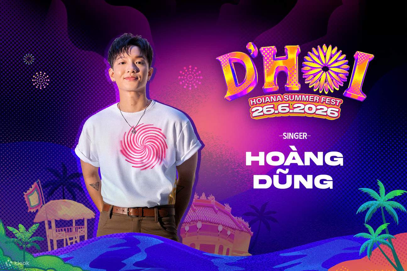 D'HOI - HOIANA SUMMER MUSIC FESTIVAL 2026 - Klook