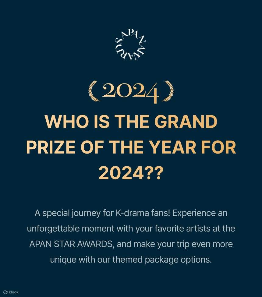 2024 APAN Star Awards Ticket Package - Klook