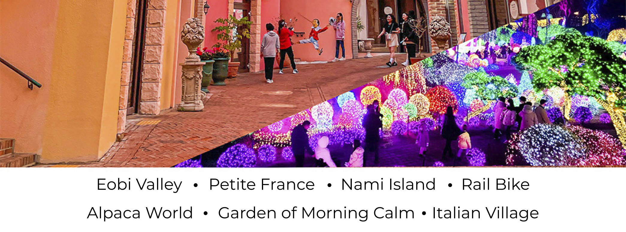 Eobi Ice Valley & Nami & Morning Calm & Railbike & Petite France ...