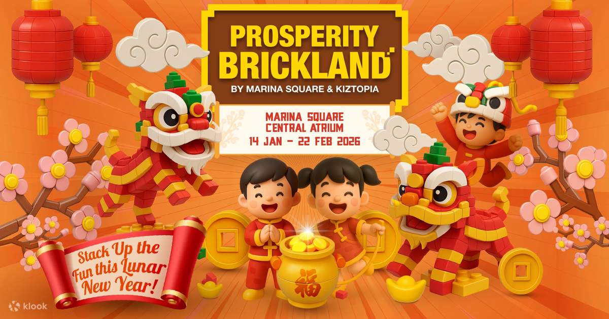 Prosperity Brickland by Marina Square and Kiztopia - Klook Singapore