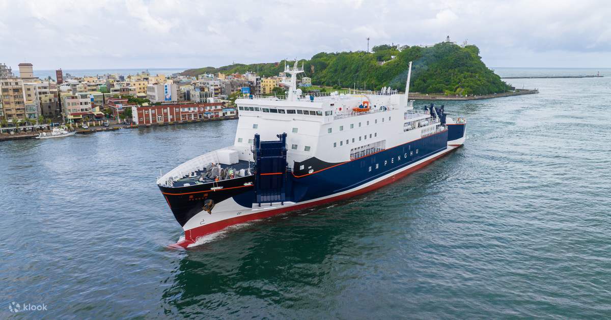 Kaohsiung-Penghu Ferry Ticket by Penghu Ferry - Klook United States