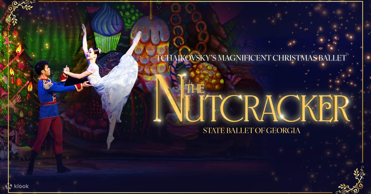 The Nutcracker by State Ballet of Georgia at The Sands Theatre - Klook ...