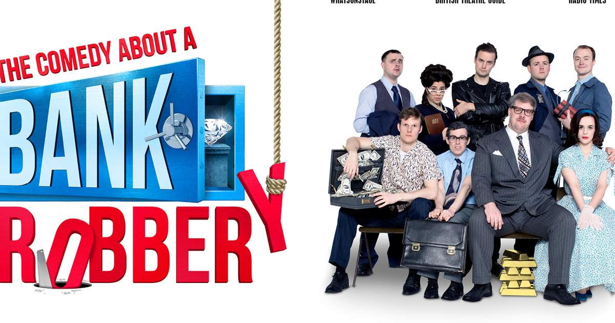The Comedy About a Bank Robbery Show Ticket in London, England - Klook ...