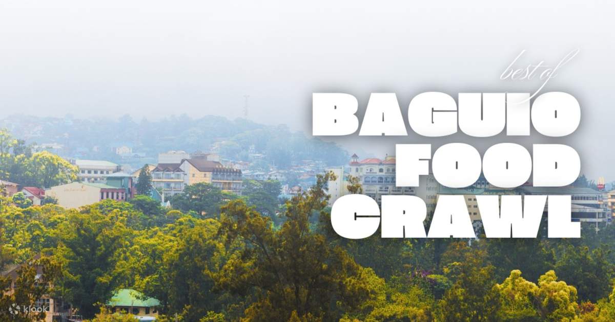 Best of Baguio Food Crawl Tour - Klook Philippines