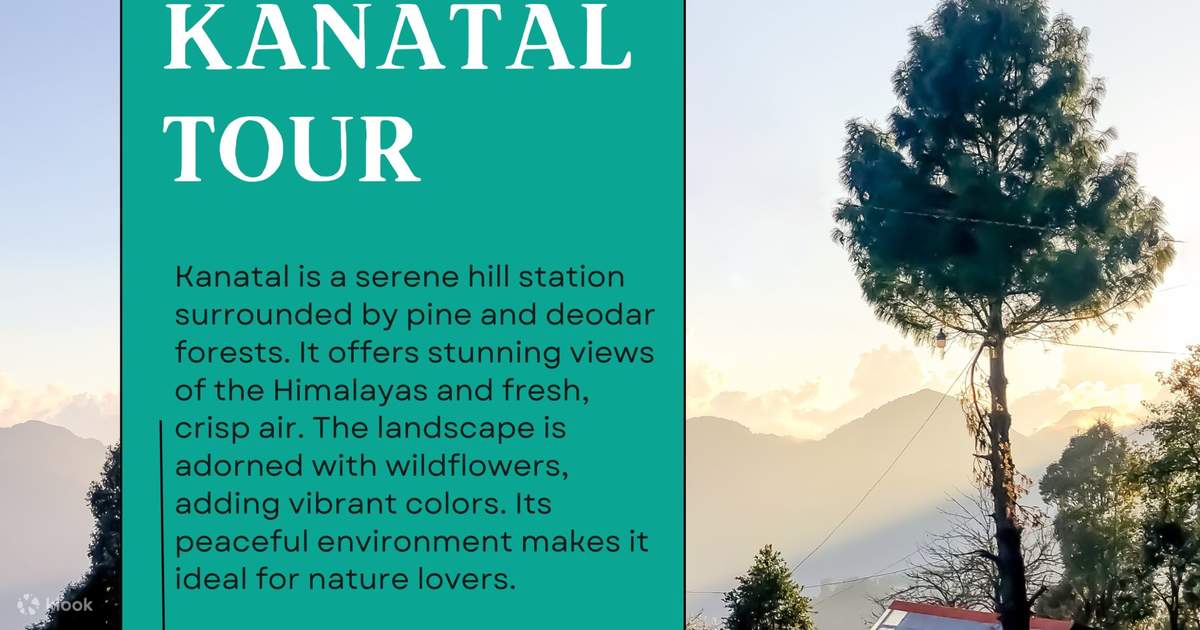 Kanatal Tour - Klook India